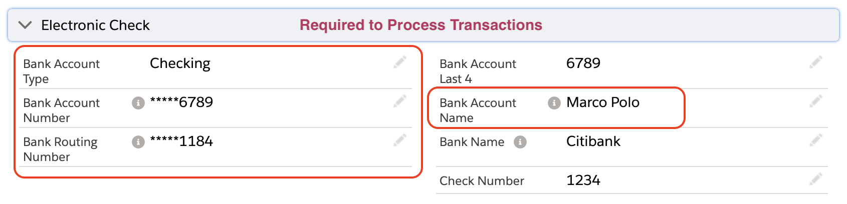 Bank Account Mapping for ACH and Direct Debit on the Transaction Record.